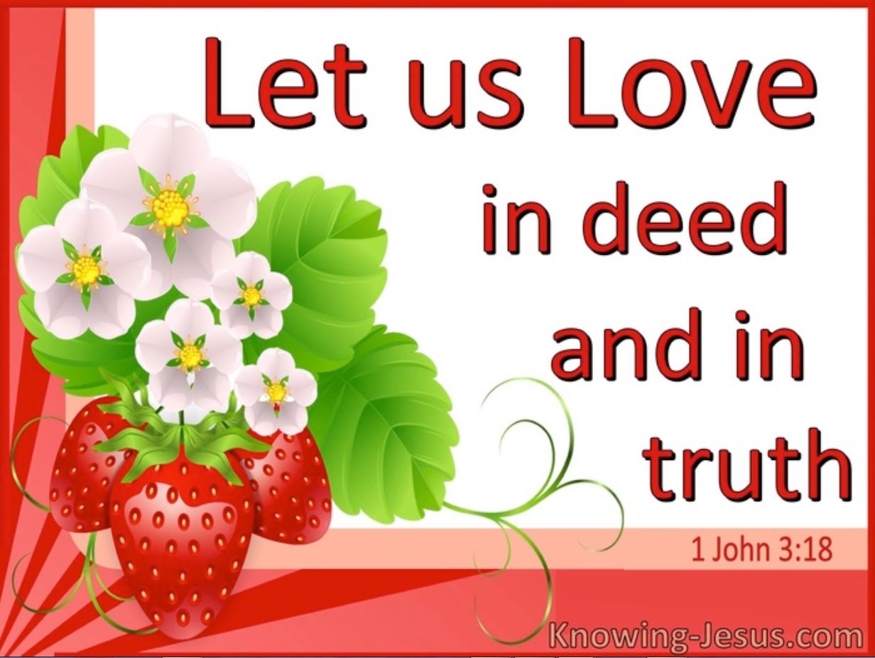 Loving in Deed and Truth | Compelling Love